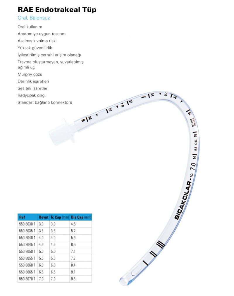 RAE Endotrakeal Tüp Oral (Balonsuz)